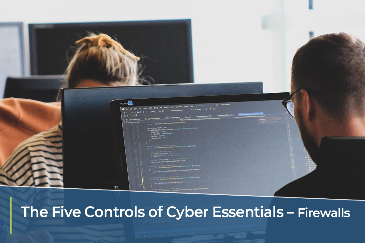 The Five Controls of Cyber Essentials – Firewalls - BCNS